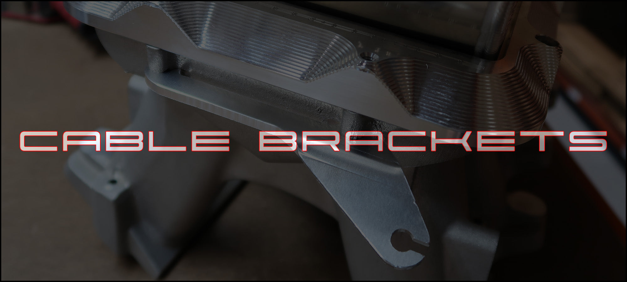Intake Brackets